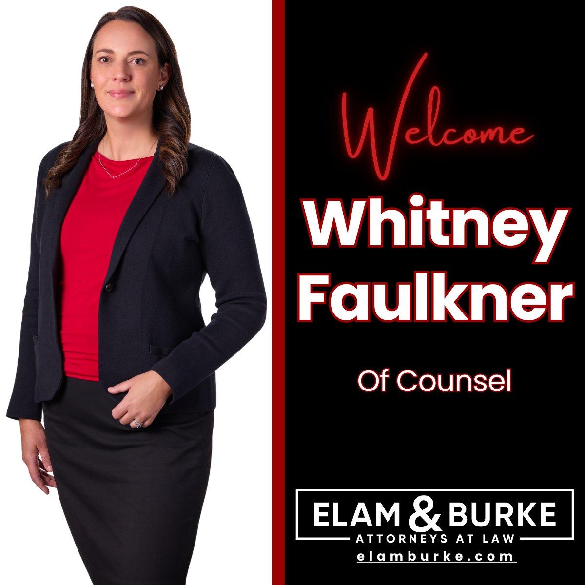 Elam & Burke Welcomes Civil Litigator Whitney Faulkner as Of Counsel ...